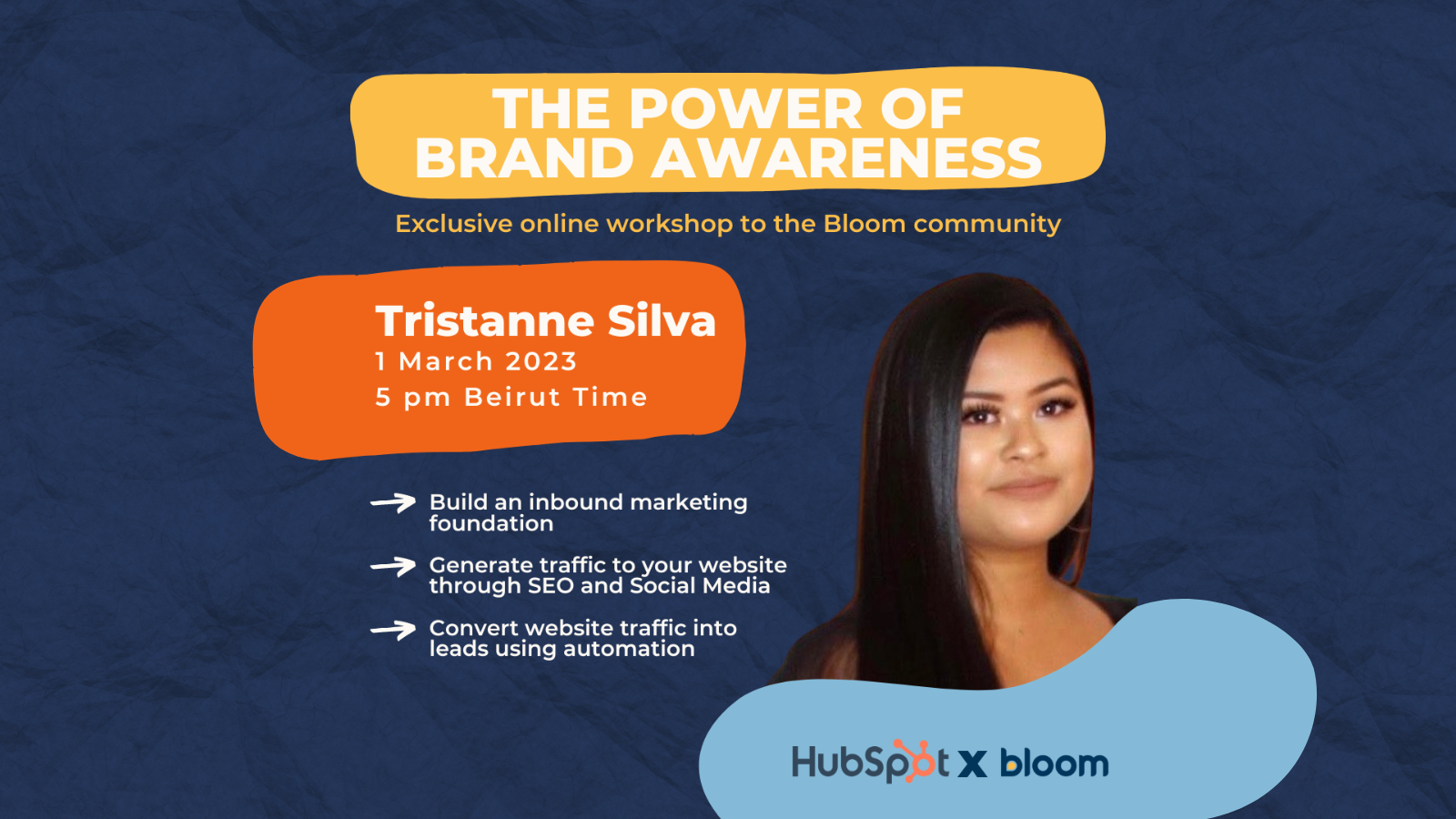 The Power of Brand Awareness - HubSpot Virtual Workshop - Bloom