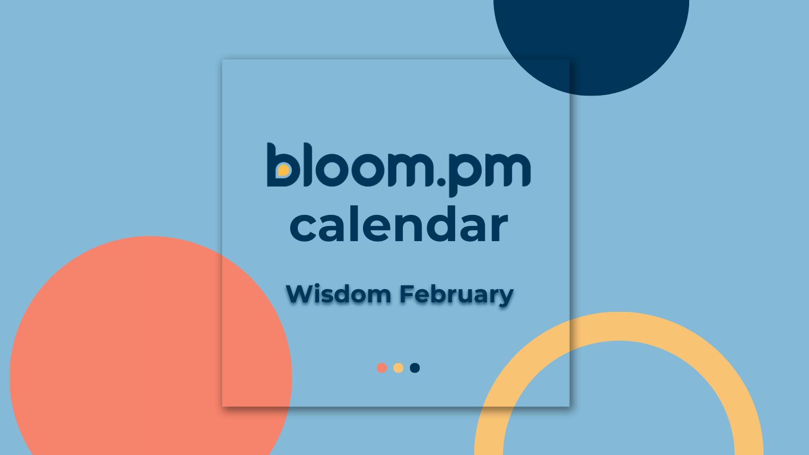 Monthly Calendar | Wisdom February - Bloom